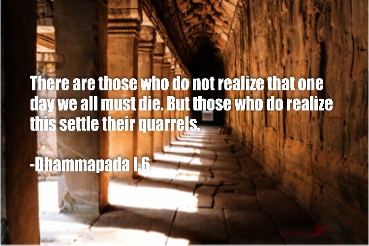 Death and Quarrels | Cattāri Brahmavihārā