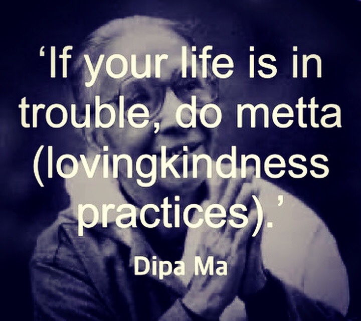 Dipa Ma Quote for the Uposatha | Cattāri Brahmavihārā