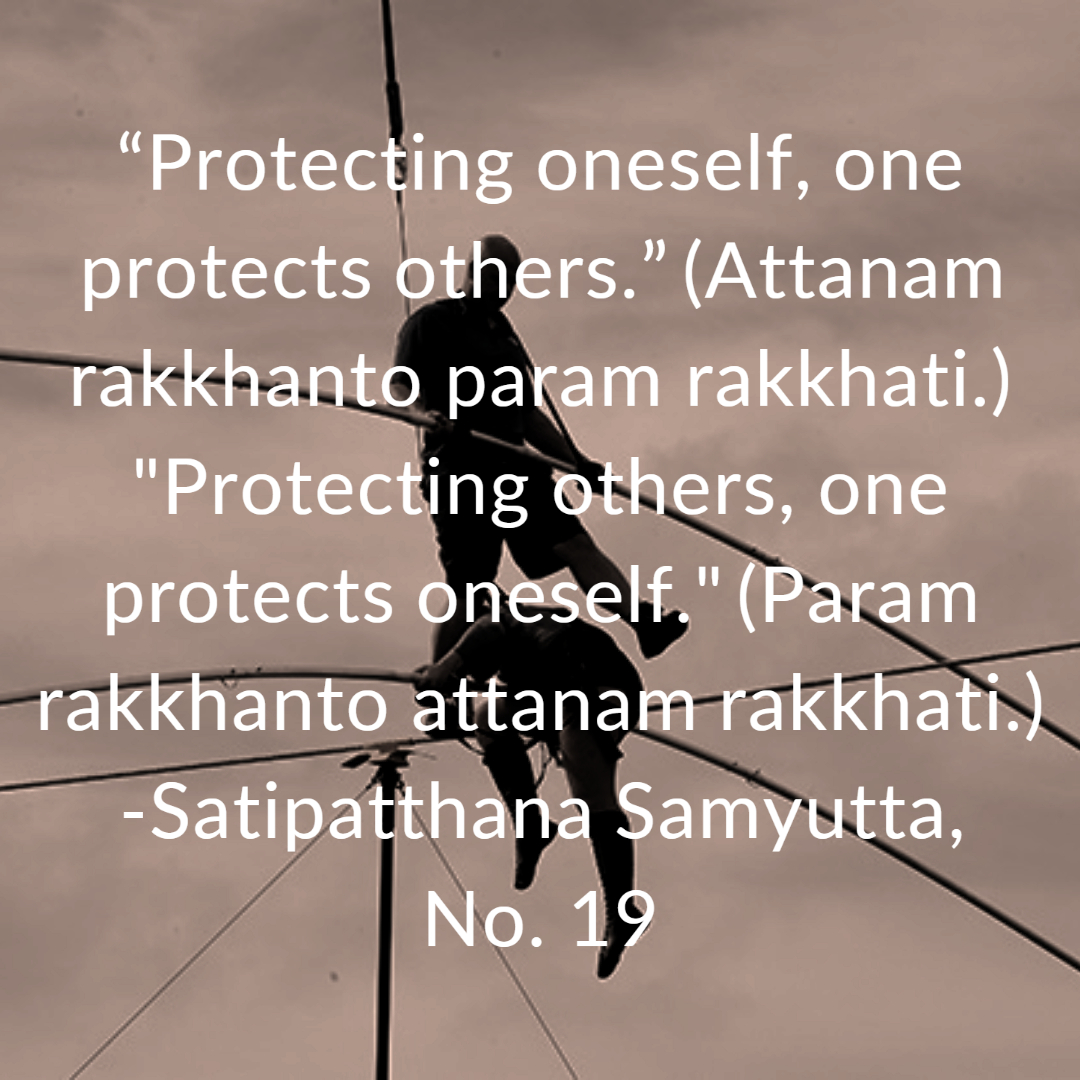 Looking After Oneself, Looking After Others | Cattāri Brahmavihārā